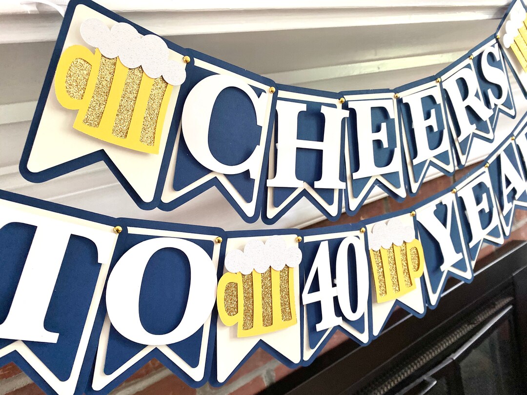 Cheers to 40 Years Banner - Birthday Banner- Birthday Decorations ...