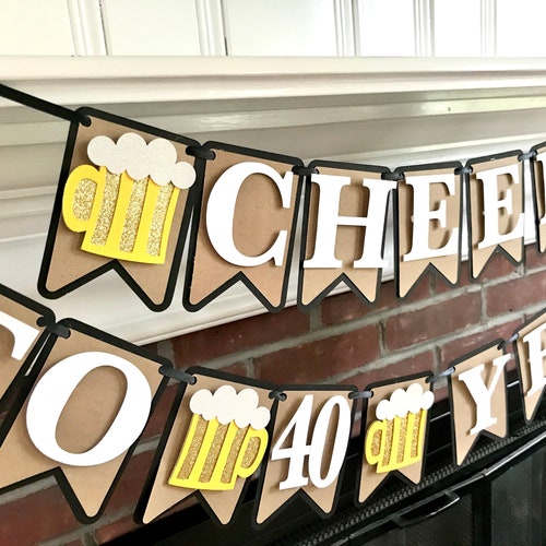 Cheers And Beers To 40 Years Printable Sign 40th Birthday Etsy