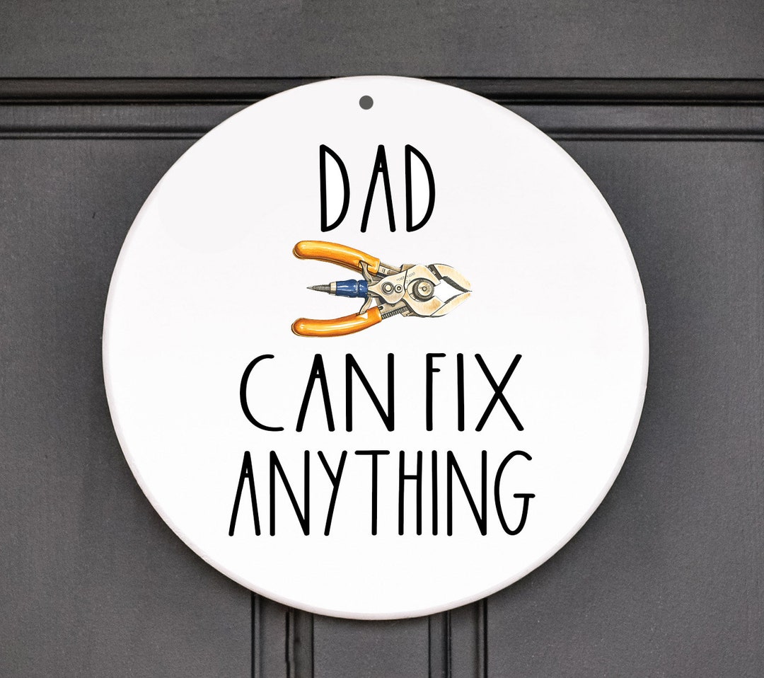 Dad Can Fix Anything Aluminum Sign, Father's Day Garage Decor - Etsy