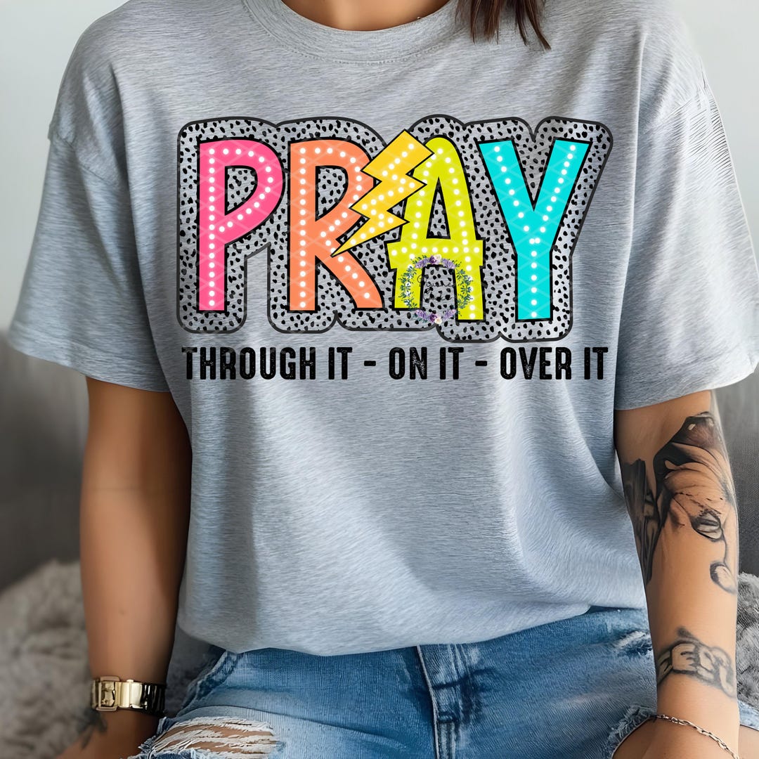 Pray Through It Prayer Shirt, Prayer Tees, Pray Polka Dot Shirt, Pray ...