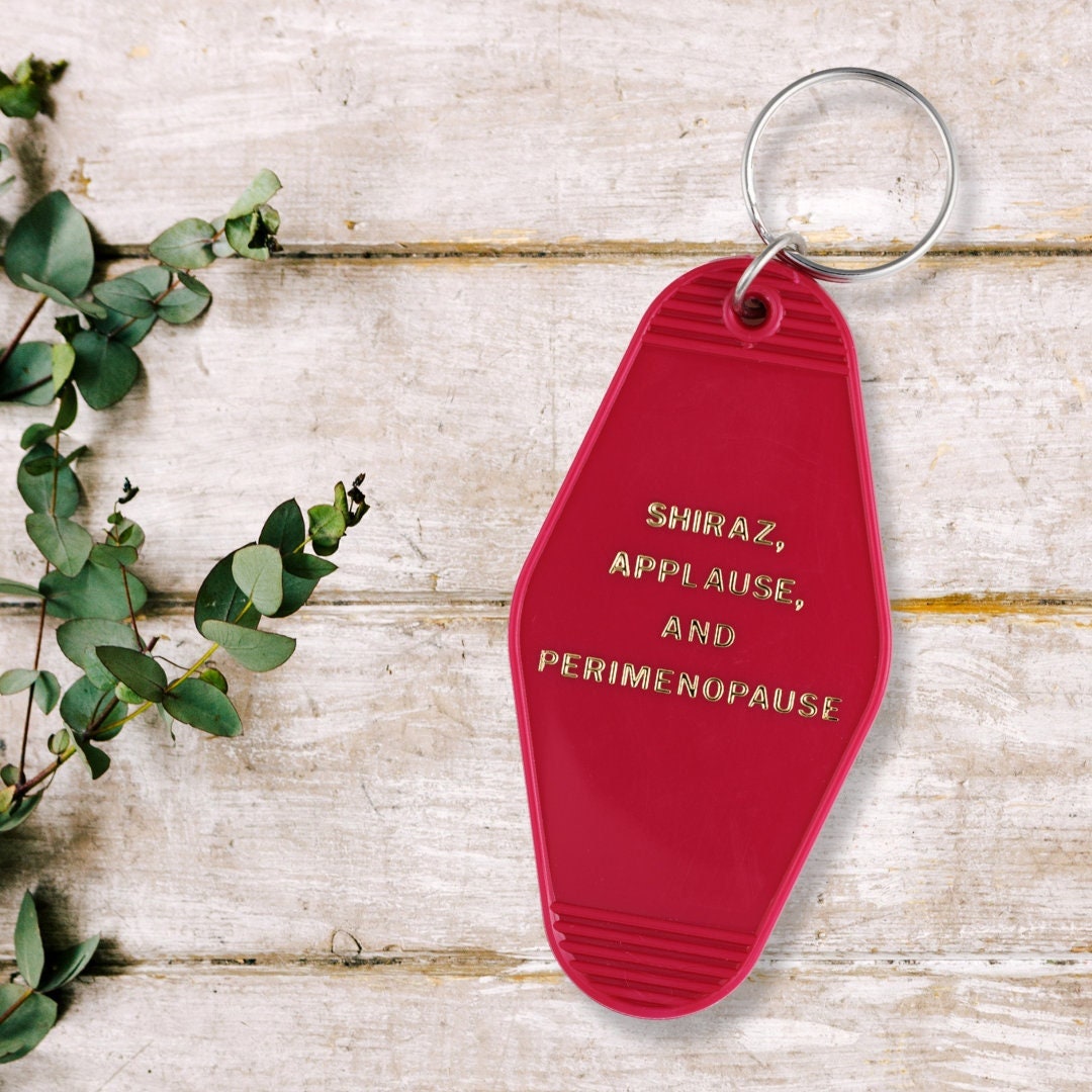 Shiraz Applause and Perimenopause Motel Keychain in Hot Flash Fuchsia ...