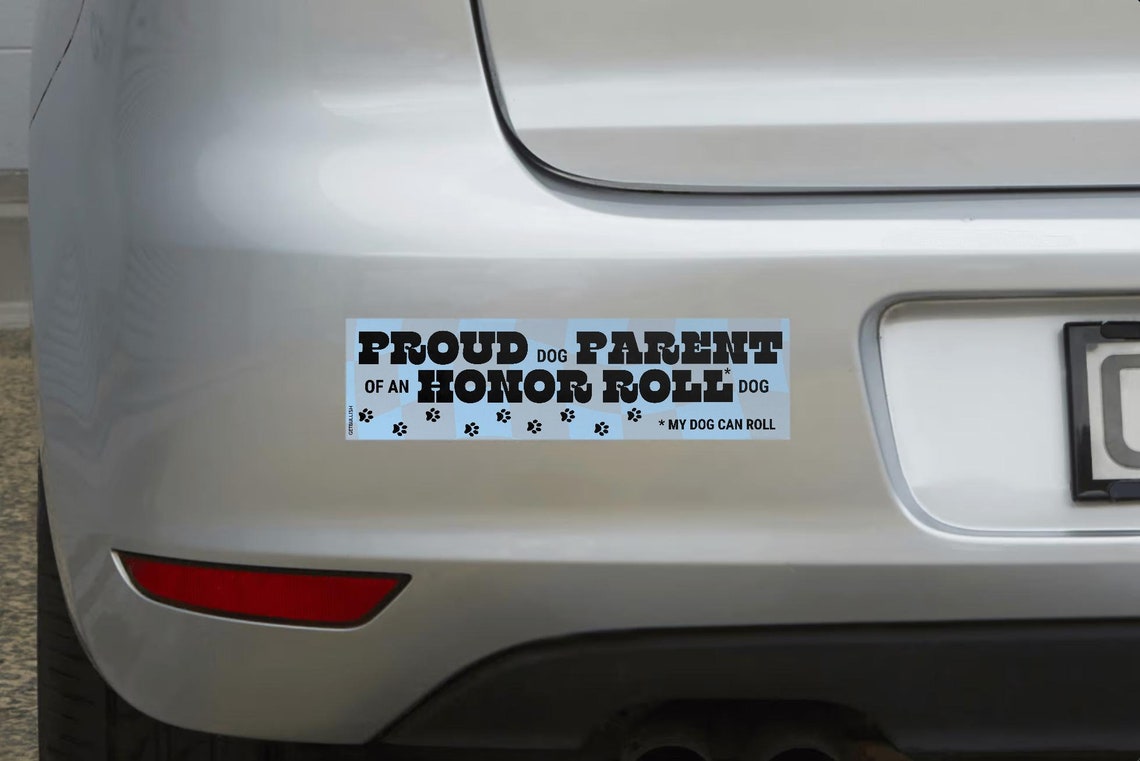 Honor Roll Dog Parent Bumper Sticker 11 X 3 Cute Checkered Gen Z Funny ...