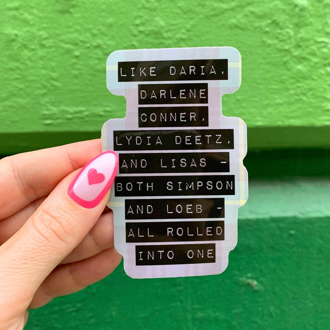Like Daria, Darlene Conner, Lydia Deetz, and Lisas Sticker | '90s Gen X ...