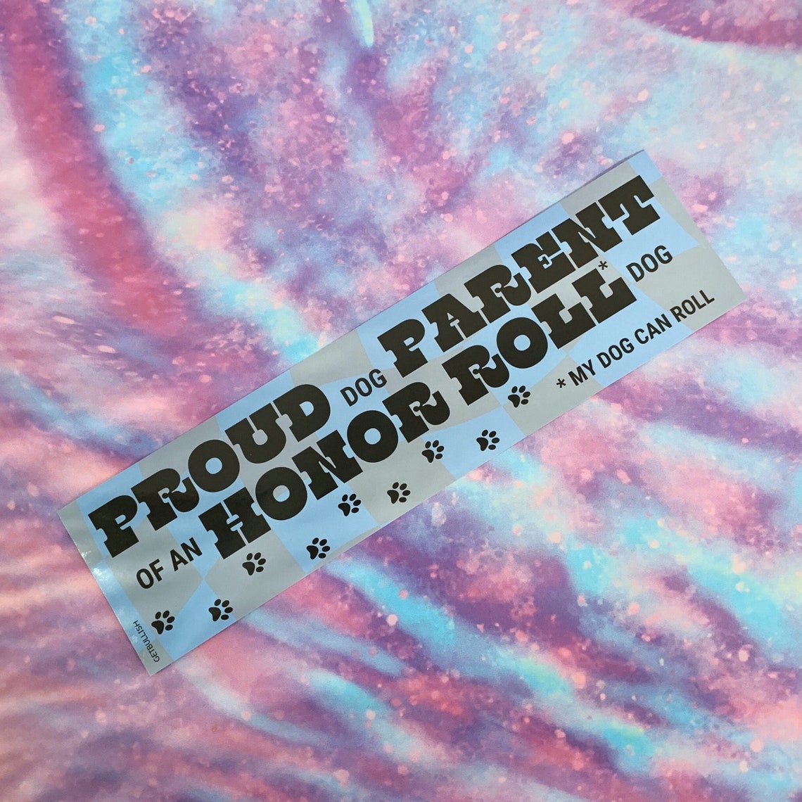 Honor Roll Dog Parent Bumper Sticker 11 X 3 Cute Checkered Gen Z Funny ...