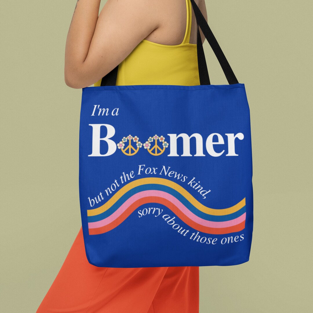 I'm a Boomer but Not the Fox News Kind Tote Bag in Blue | 16" X 16" - Etsy