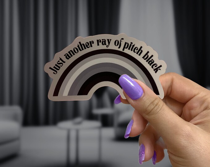 I'm Just a Ray of Pitch Black Laptop Sticker, Funny Sticker, Sarcasm ...