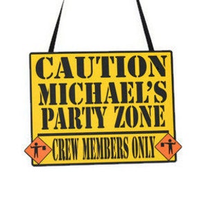 Construction Party Welcome Door Sign - Caution Party Zone ...