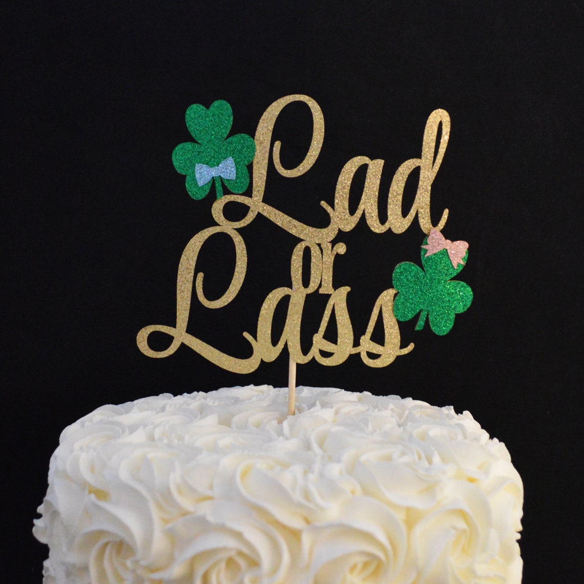 Lad or Lass Gender Reveal Cake Topper St Patricks Day Baby - Etsy