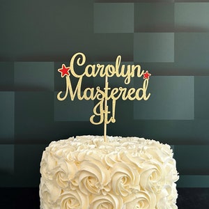 Mastered It Graduation Cake Topper - Personalized Masters Degree Grad ...