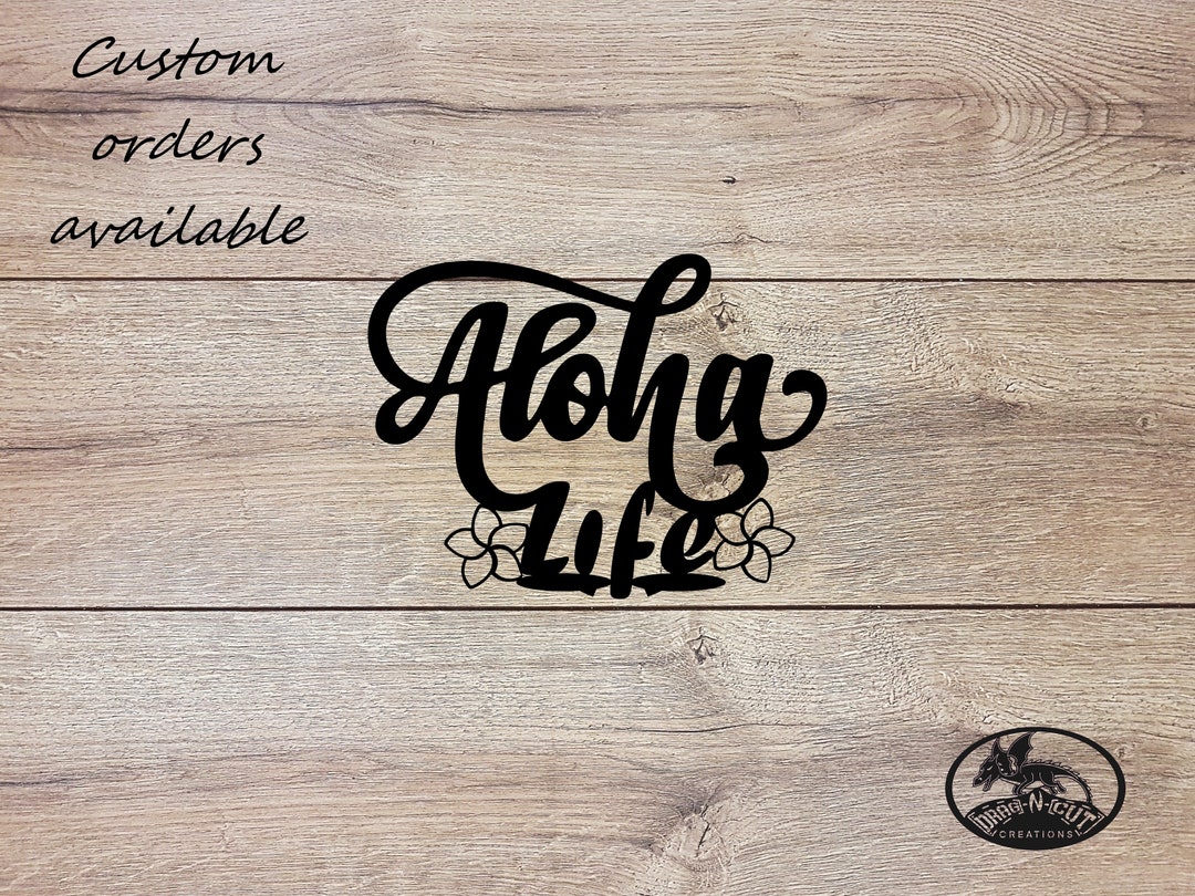 Hawaiian Metal Wall Art Sign Aloha Life Script Plumeria, and Surf ...