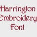 Harrington Embroidery Font in Multiple Formats, 1/2", 1", 2" & 3 ...