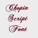 Chopin Script Embroidery Machine Font in Multiple Formats, 1, 2, 3 ...