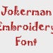 Jokerman Embroidery Font in Multiple Formats, 1/2", 1", 2" & 3" (upper ...