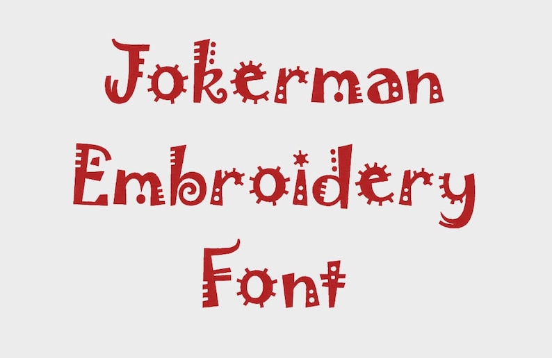 Jokerman Embroidery Font in Multiple Formats, 1/2", 1", 2" & 3" (upper ...