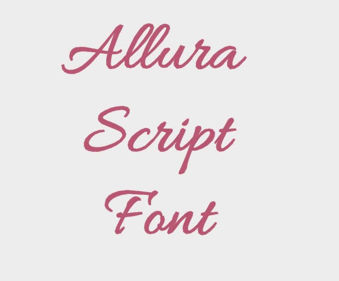 Allura Script Embroidery Machine Font in 4 Sizes (0.5", 1", 2" & 3 ...