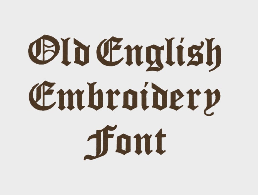 Old English Embroidery Machine Font in Multiple Formats (1/2", 1", 2 ...
