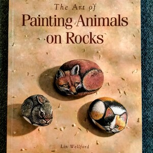 The Art of Painting Animals on Rocks Guide Book,lin Wellford - Etsy