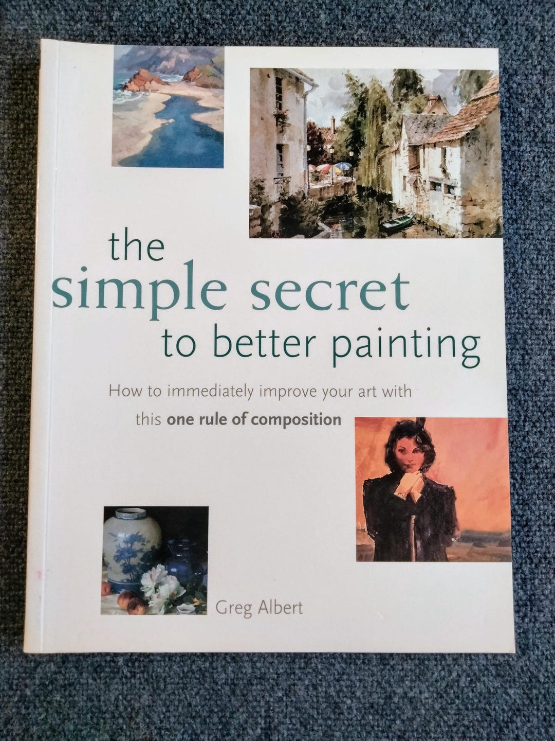 The Simple Secret to Better Painting Guide Book, Greg Albert - Etsy