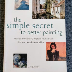 The Simple Secret to Better Painting Guide Book, Greg Albert - Etsy