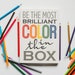 Rainbow Sign Be the Most Brilliant Color in the Box Rainbow PRIDE Gift ...
