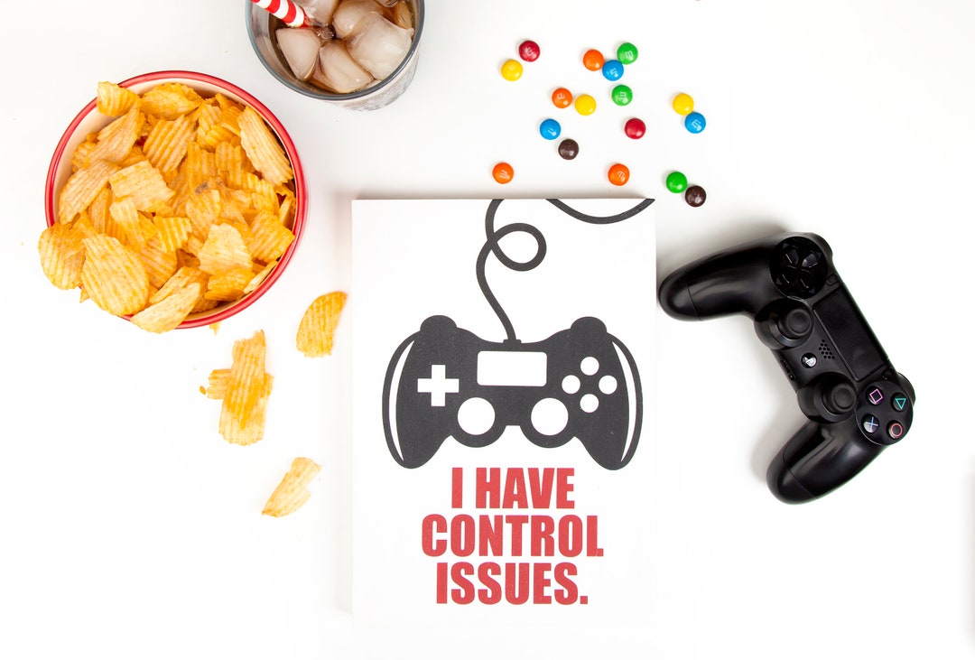 Video Game Decor I Have Control Issues Gamer Room Decor Video Game Art ...