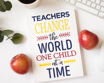 Teachers Change the World One Child at A Time Farmhouse Mini - Etsy