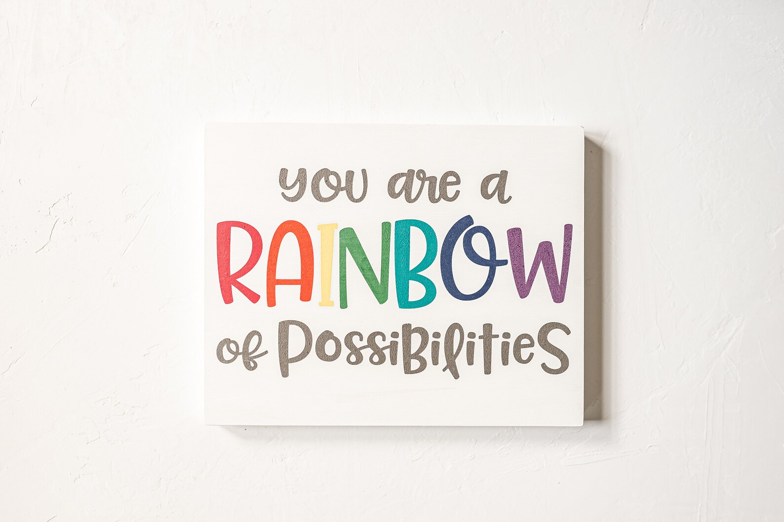 You Are A Rainbow of Possibilities Sign Rainbow Home Decor - Etsy