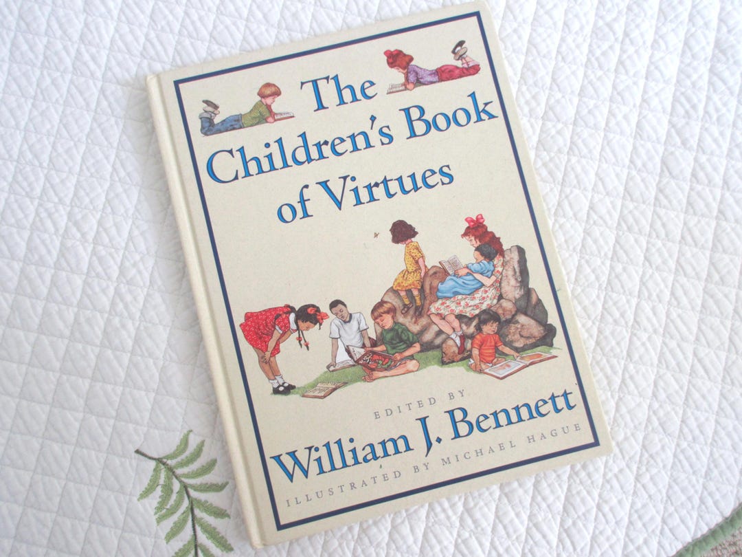 Vintage the Children's Book of Virtues by William J Bennett Illustrator ...