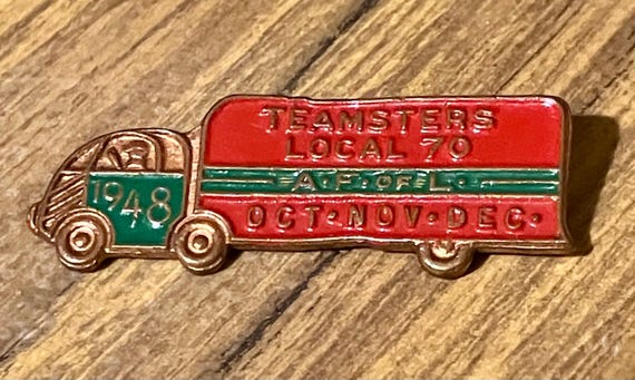 1948 Teamsters Local 70 Pin - Gem