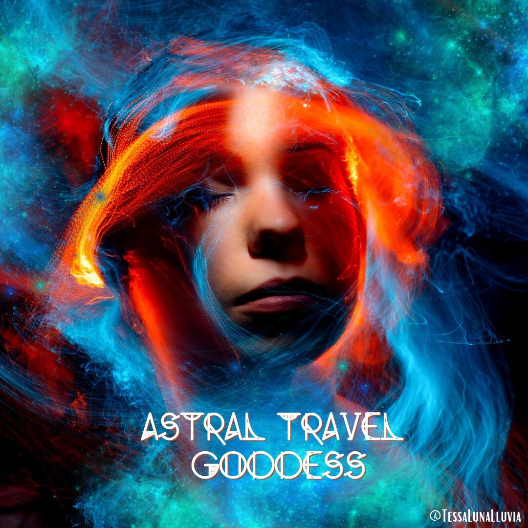 A Channeled Message From the Astral Travel Goddess Reading 4-5 ...