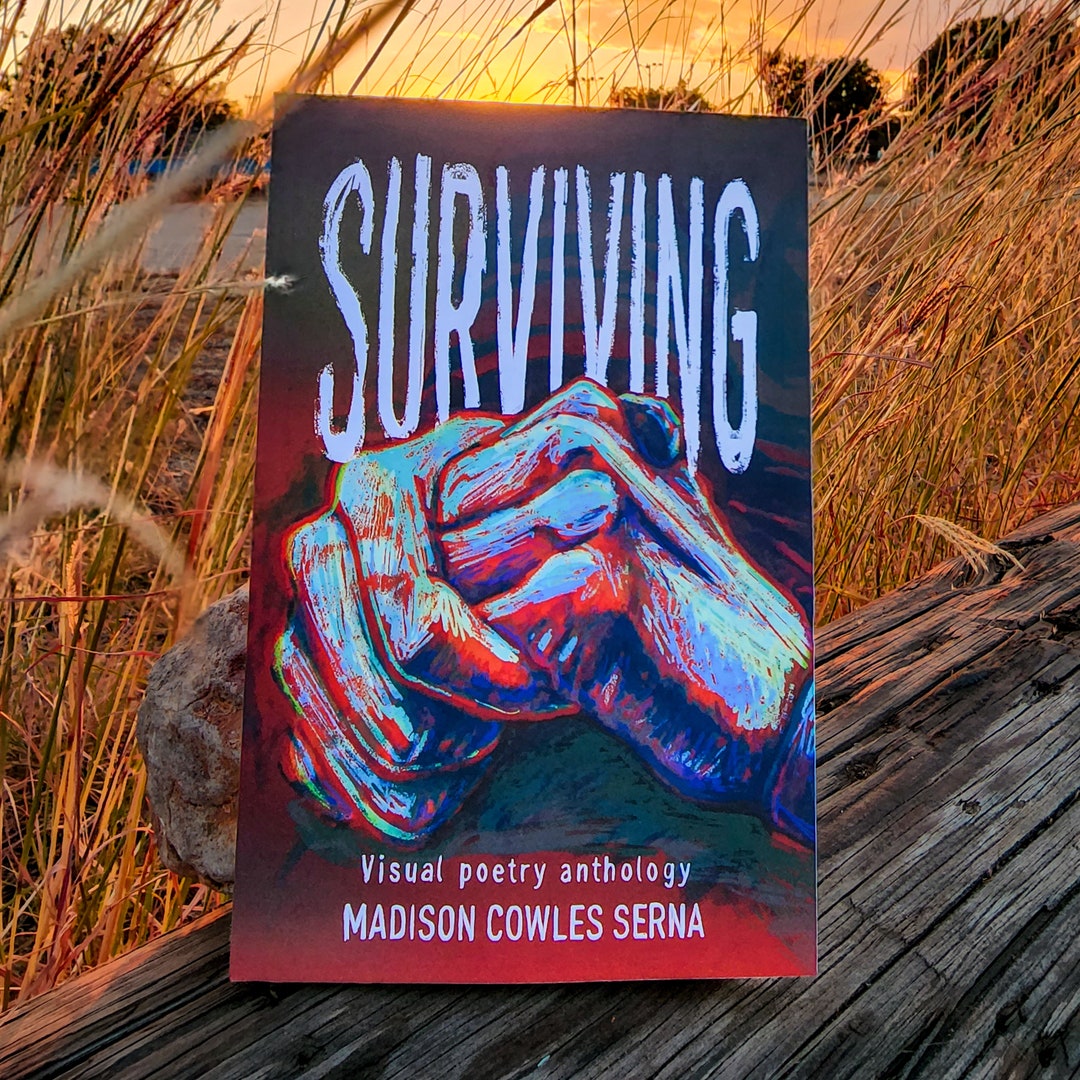 SURVIVING Visual Poetry Anthology Book by Madison Cowles Serna - Etsy