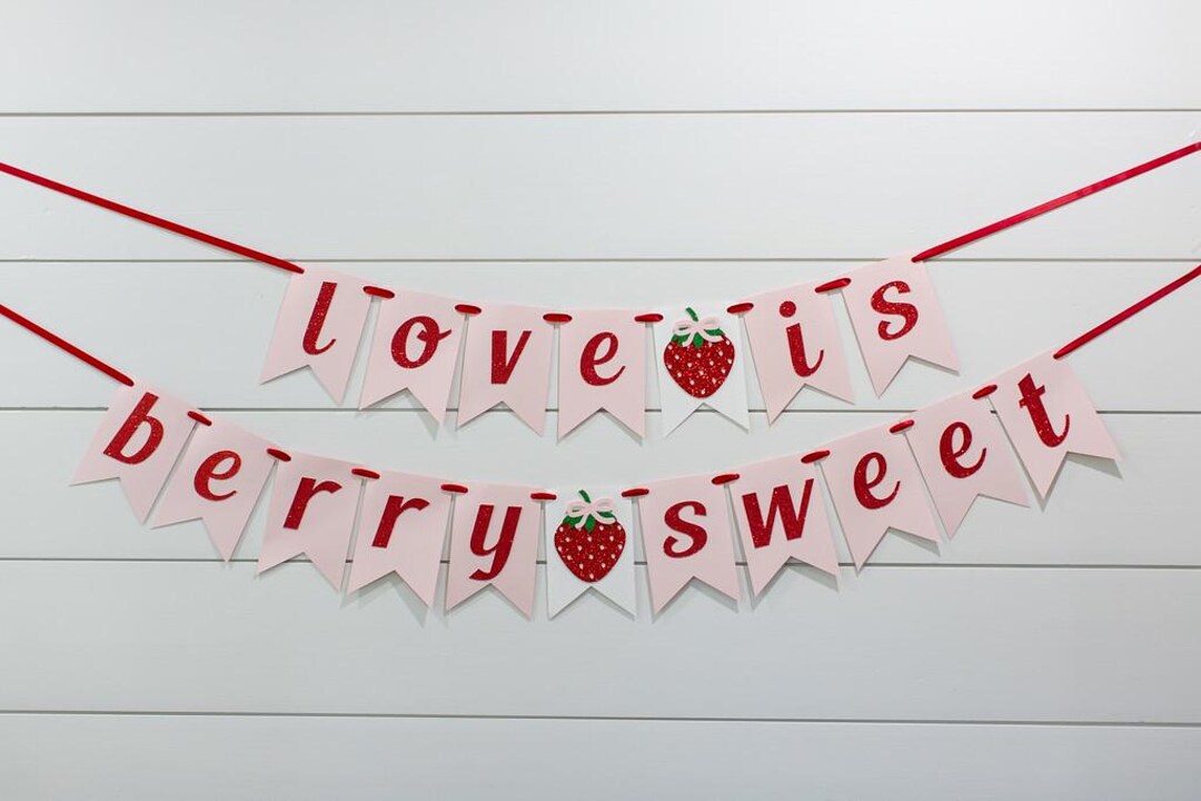 Love is Berry Sweet Banner. Love is Berry Sweet Bridal Shower ...