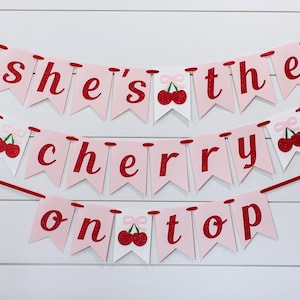 She's the Cherry on Top. She's the Cherry on Top Banner. She's the Cherry on Top Bridal Shower ...