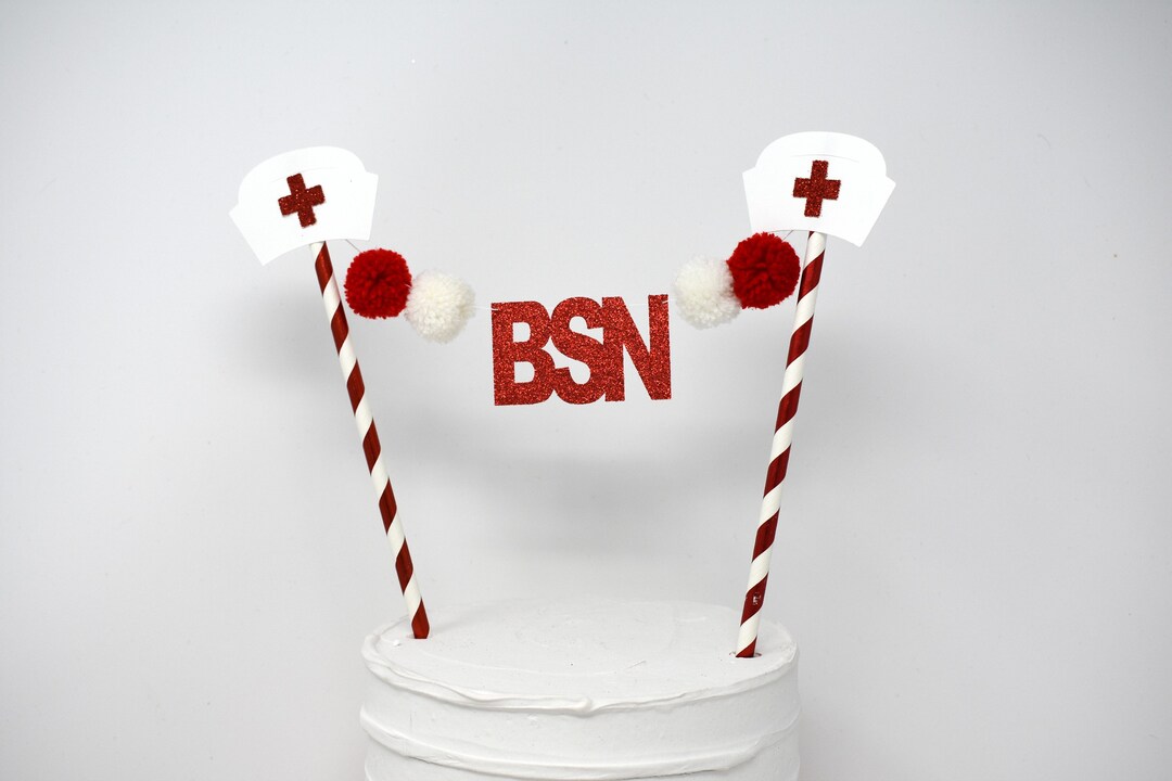 BSN Nurse Graduation Cake Topper, Party Decor - Etsy