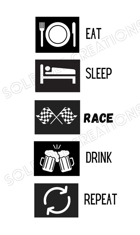 Eat Sleep Race Repeat
