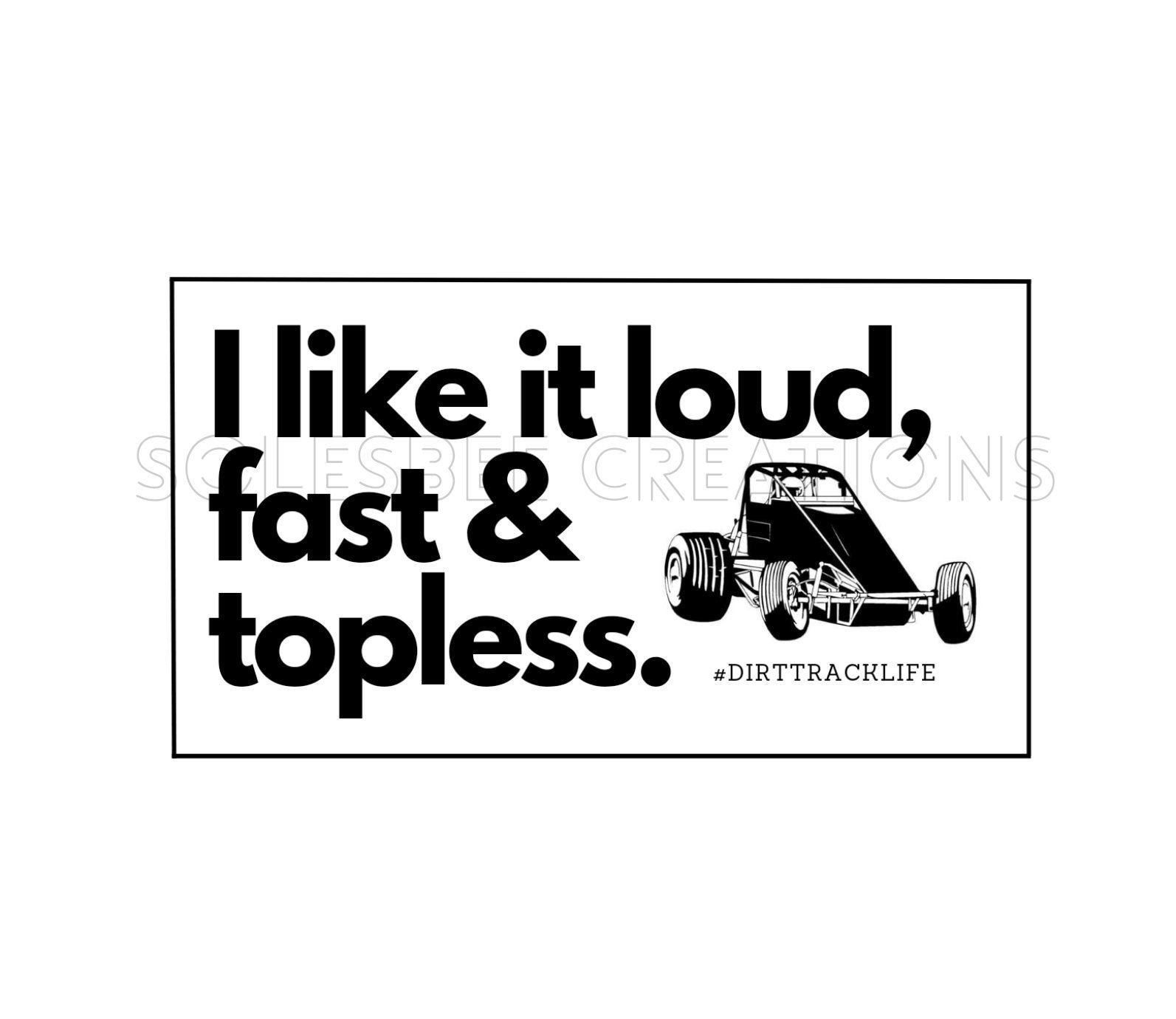 Sprint Car Racing Sayings
