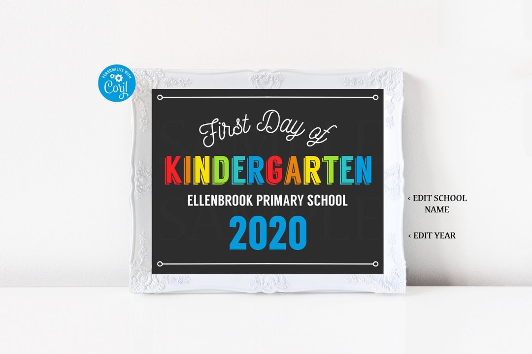 Editable First Day of Kindergarten Sign, 1st Day of Kindergarten Sign ...