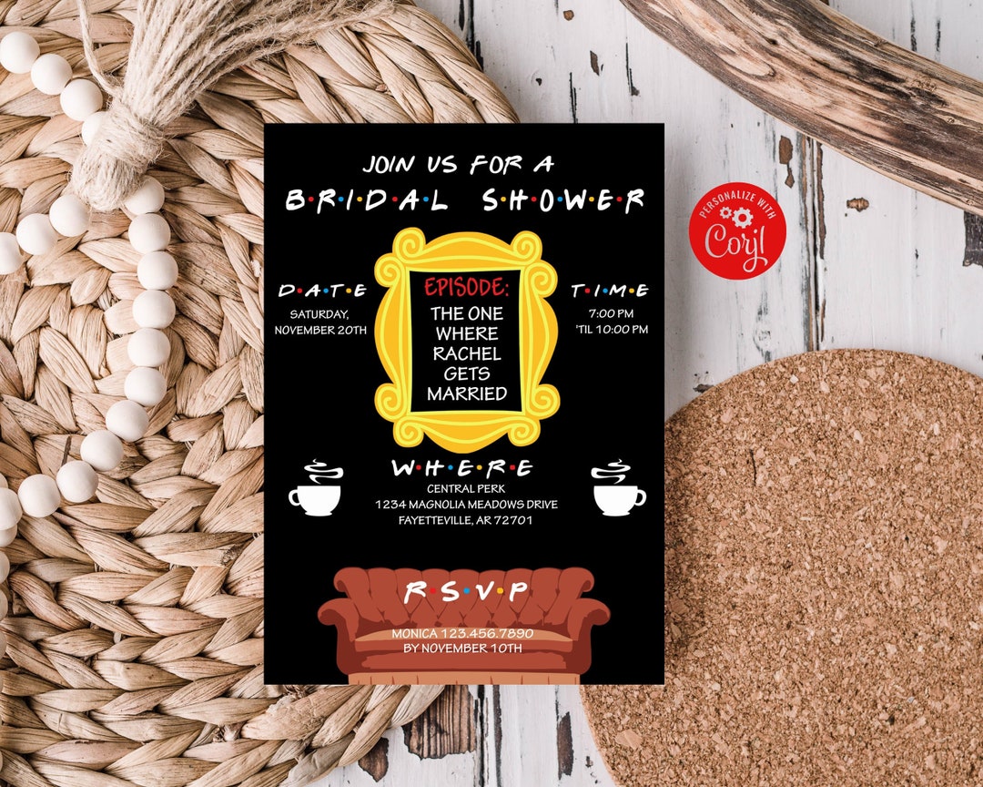 Editable Friends Bridal Shower Invitation the One Where Friends Wedding ...