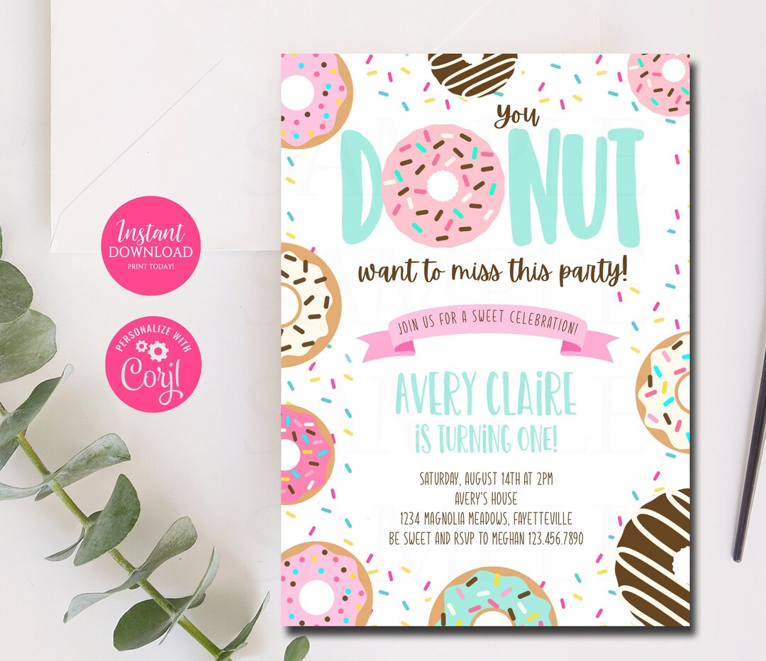 Editable Donut Birthday Invitation Girl Donut Party Donut Want to Miss ...
