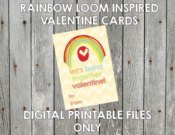 Rainbow Loom Digital Printable Valentine Card - Classroom Valentines ...