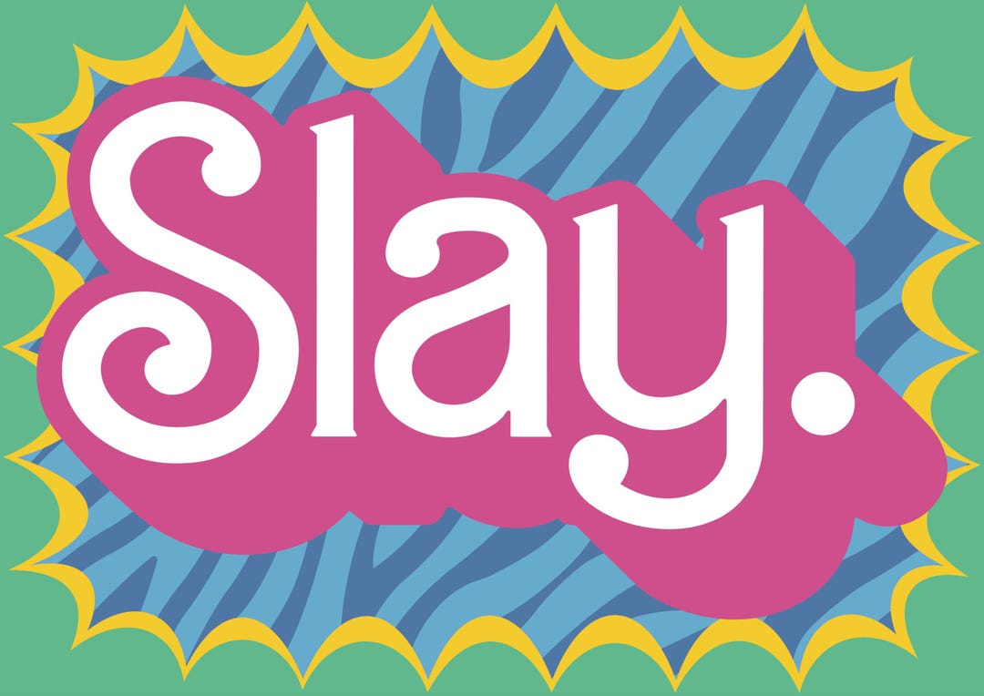 Slay Art Print - Digital Download - Etsy