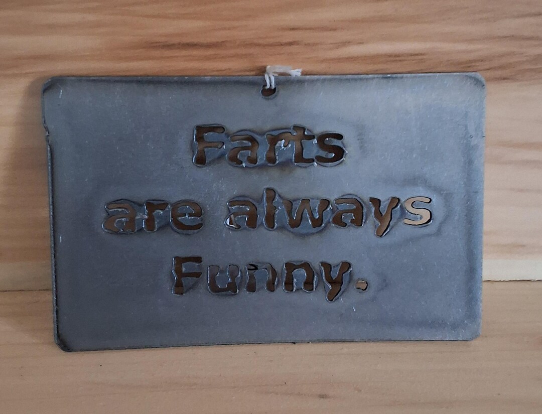 Farts Are Always Funny - Etsy