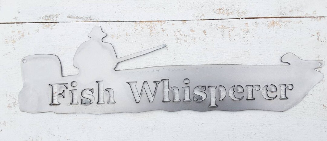 Fish Whisperer / Man Cave Sign / Upnorth Sign / Fishing Sign / Boat ...