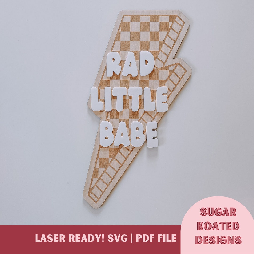 SVG Rad Little Babe, Laser Cut File, Laser Files, Trendy Laser File ...