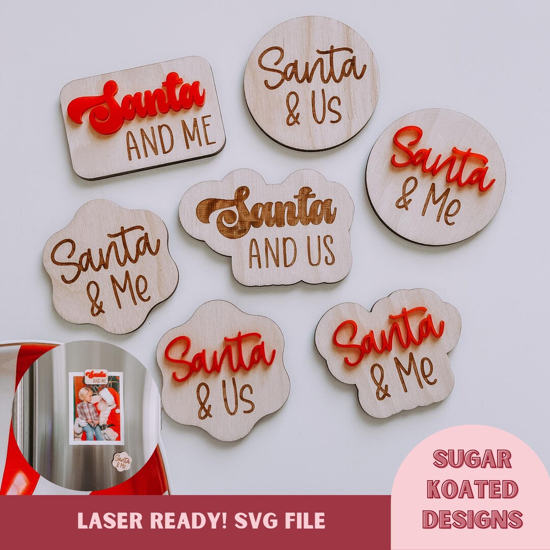 SVG Santa and Me Magnet, Magnets, Santa and Us, Magnet, Laser Cut File ...