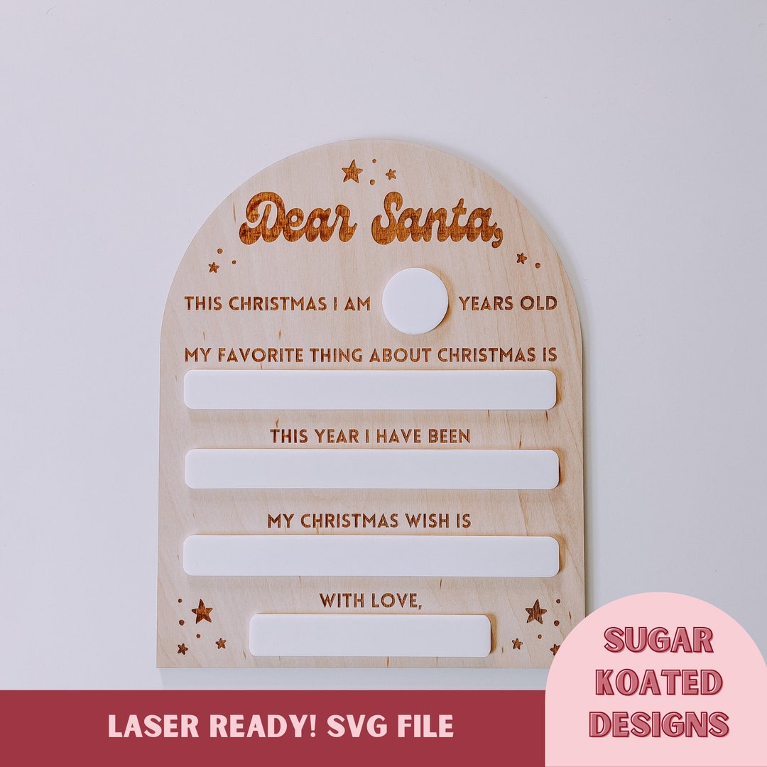 SVG Dear Santa Sign, Dry Erase Christmas Sign, Laser Cut File, Trendy ...