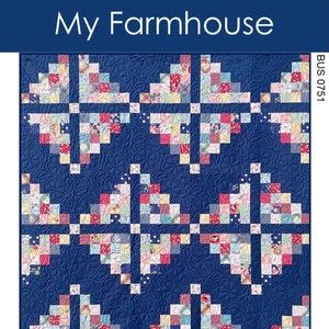 3 Sizes My Farmhouse Quilt Pattern PRINTED, Throw Twin XL and Queen ...