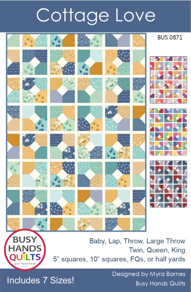 7 Sizes Cottage Love Quilt Pattern PRINTED, Easy Quilt Patterns, Charm ...