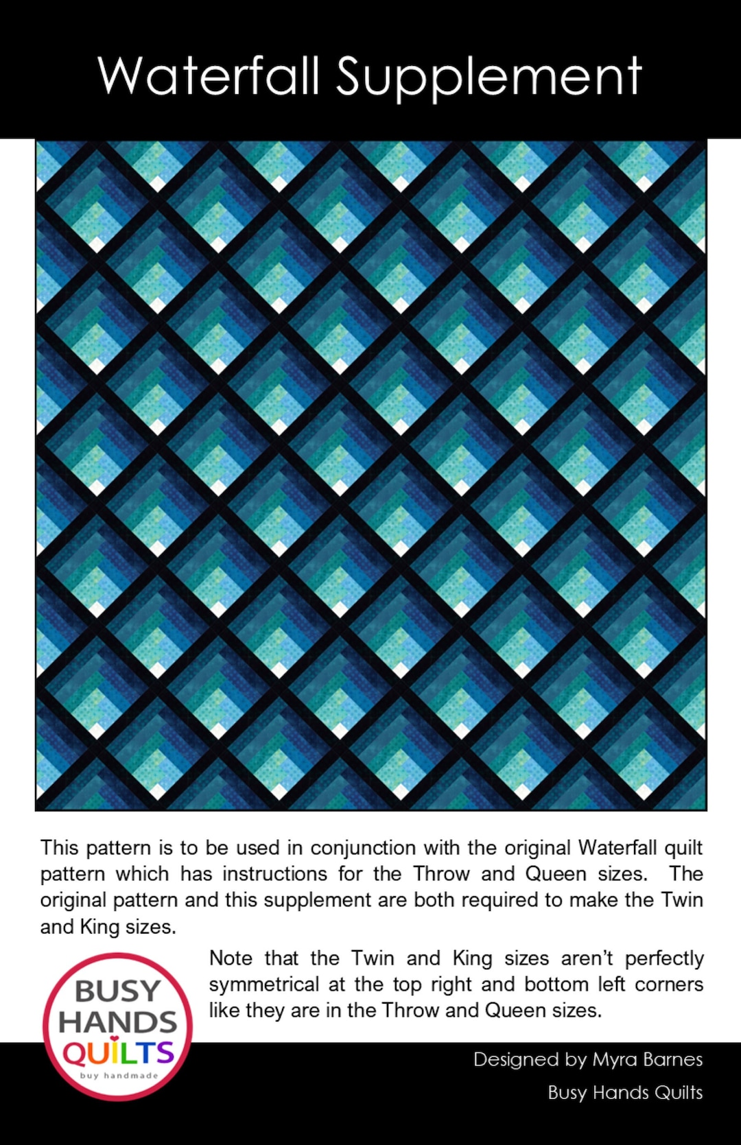Waterfall Quilt Pattern SUPPLEMENT PRINTED, Adds the Twin and King ...