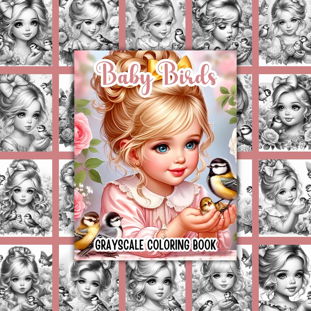 Baby Birds Grayscale Coloring Book: Beautiful Girl and Her Bird ...